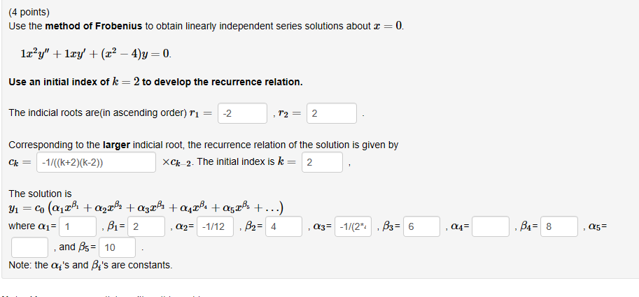 Solved (4 points) Use the method of Frobenius to obtain | Chegg.com