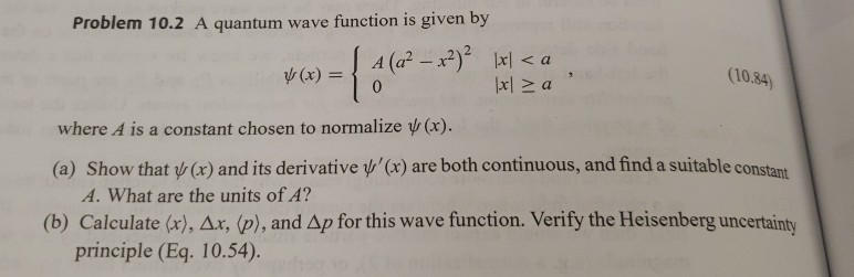 Solved Problem 10.2 A quantum wave function is given by