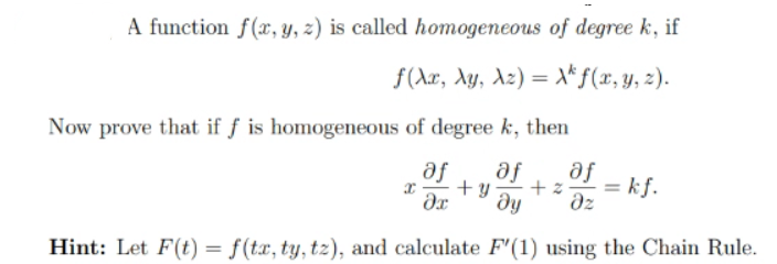 Solved A function f(x, y, z) is called homogeneous of degree | Chegg.com