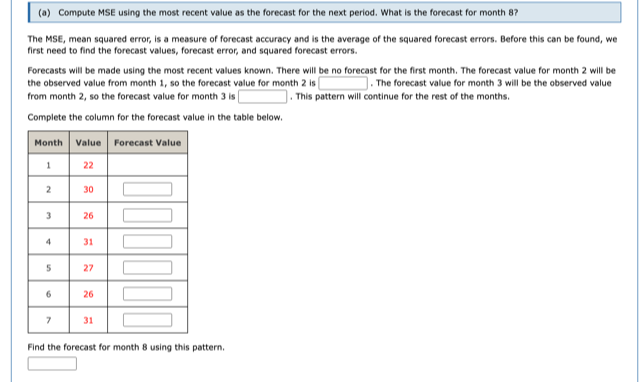 Solved (a) Compute MSE using the most recent value as the | Chegg.com