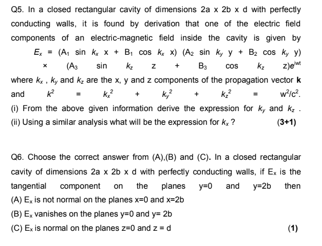 Solved Q5. In a closed rectangular cavity of dimensions 2a x | Chegg.com