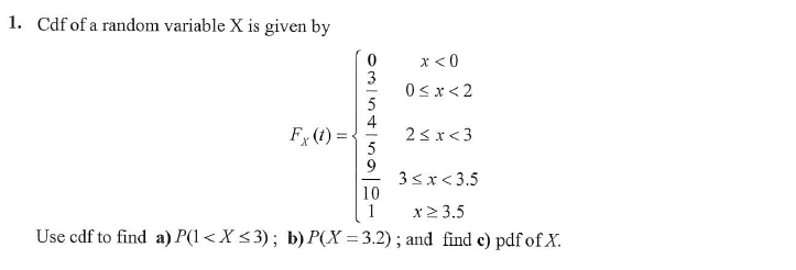Solved 1. Cdf of a random variable X is given by x