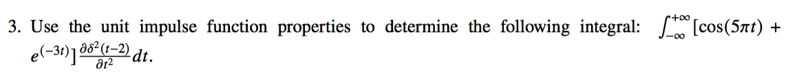 Solved 3. Use the unit impulse function properties to | Chegg.com