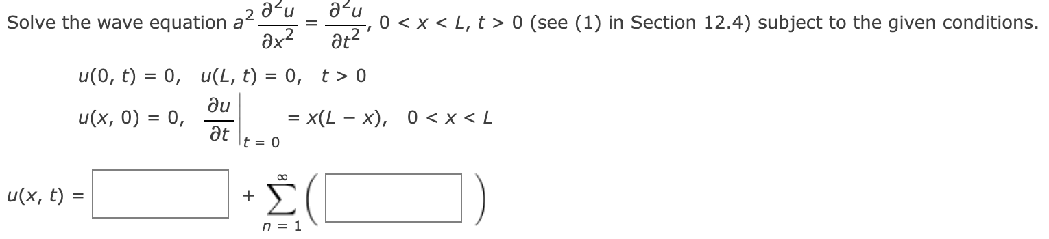 Solved Solve the wave equation a2 ∂2u ∂x2 = | Chegg.com