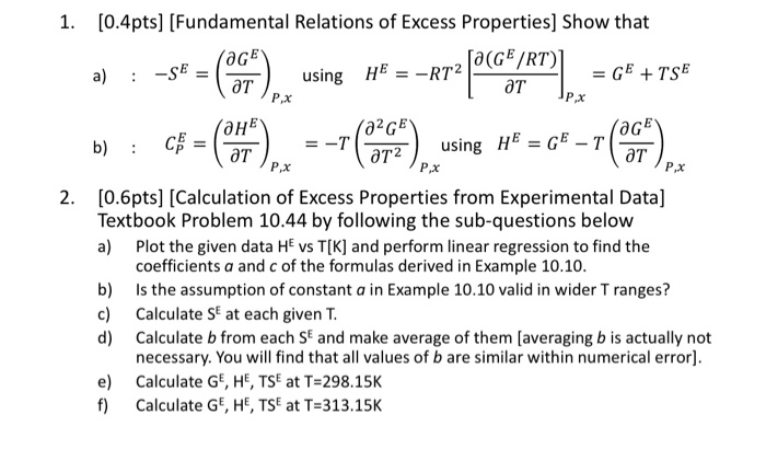 [0.4pts] [Fundamental Relations of Excess Properties] | Chegg.com