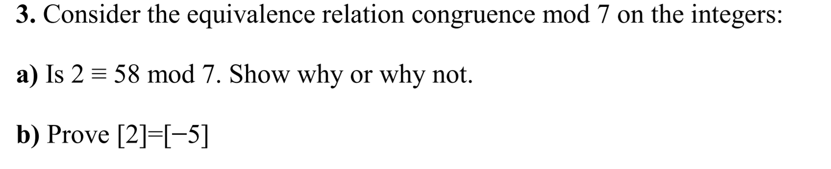 Solved 3. Consider the equivalence relation congruence mod 7 | Chegg.com
