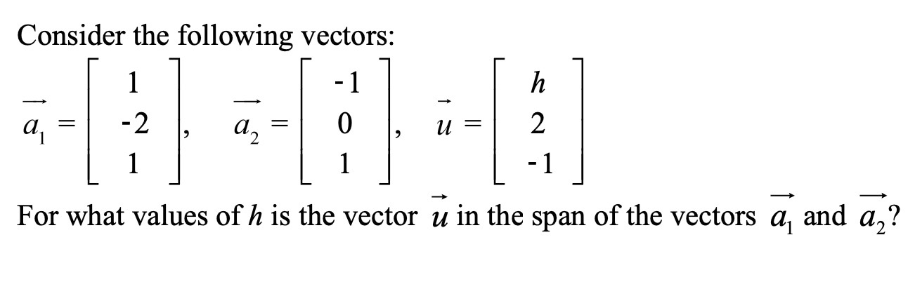 Solved Consider the following vectors: | Chegg.com