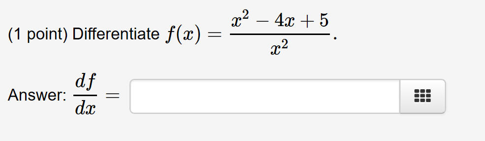 Solved x2 - 4x + 5 (1 point) Differentiate f(x) = X2 Answer: | Chegg.com