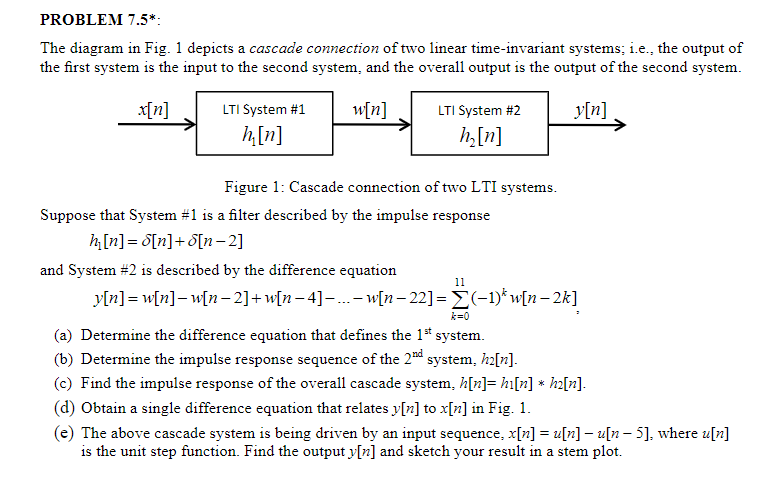 Solved PROBLEM 7.5* The diagram in Fig. 1 depicts a cascade | Chegg.com