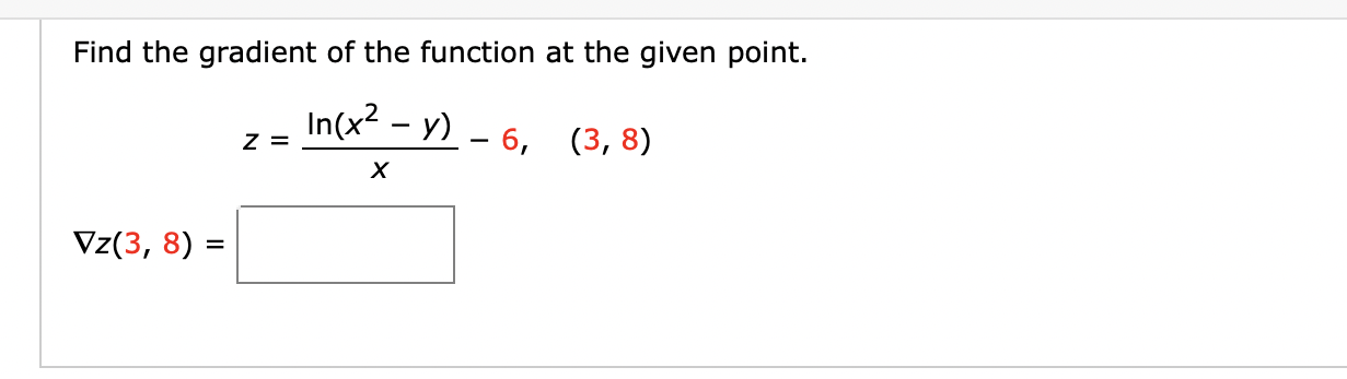 Solved Find the gradient of the function at the given point. | Chegg.com
