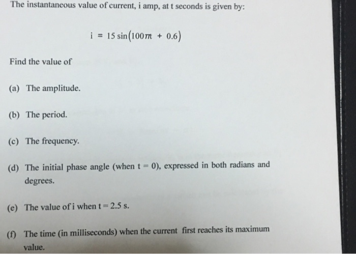 Solved The instantaneous value of current, i amp, at t | Chegg.com