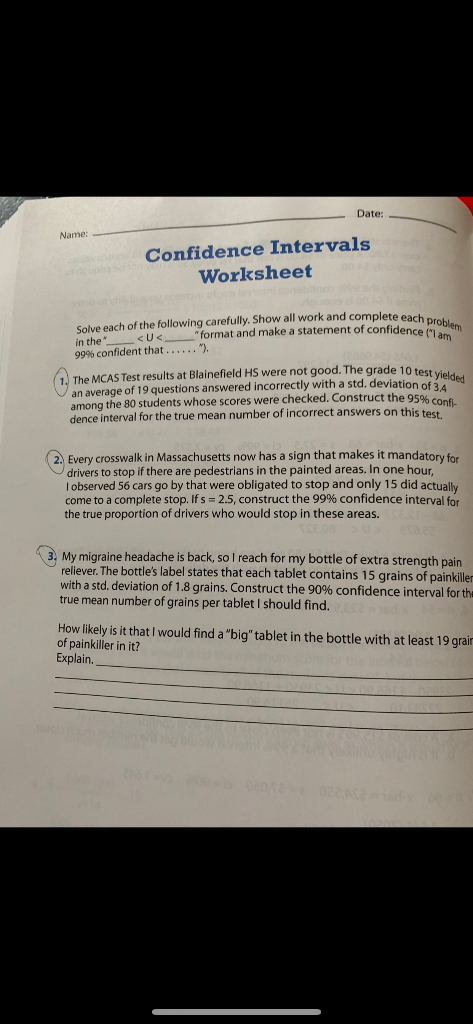Date: - Name: Confidence Intervals Worksheet plete | Chegg.com