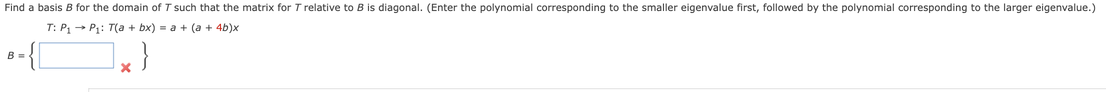 Solved Encuentra una baseB para el dominio deT de tal manera | Chegg.com