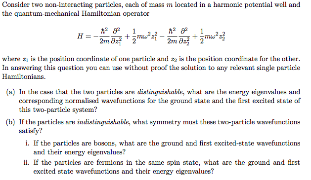 Solved Consider two non-interacting particles, each of mass | Chegg.com