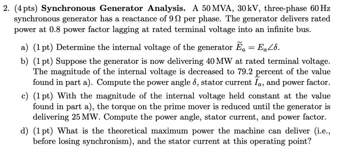 Solved 2. (4 pts) Synchronous Generator Analysis. A | Chegg.com