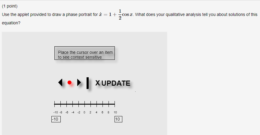 Solved (1 point) 1 Use the applet provided to draw a phase | Chegg.com