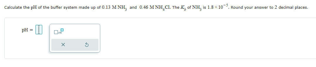 Solved Calculate the pH of the buffer system made up of | Chegg.com