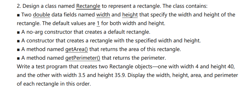 Solved 2. Design a class named Rectangle to represent a | Chegg.com
