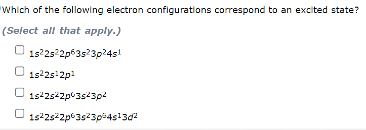 Solved Which of the following electron configurations | Chegg.com