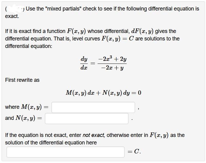 Solved If it is exact find a function F(x,y) whose | Chegg.com