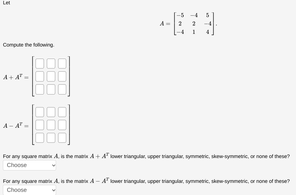Solved LetA=[-5-4522-4-414]Compute the | Chegg.com