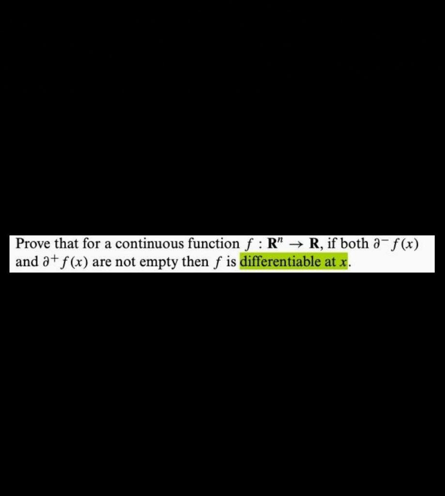 Solved Prove That For A Continuous Function F R → Rif Both