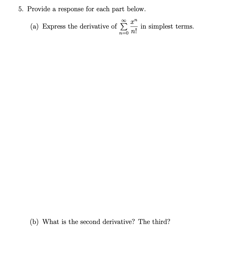 Solved 5. Provide a response for each part below. (a) | Chegg.com