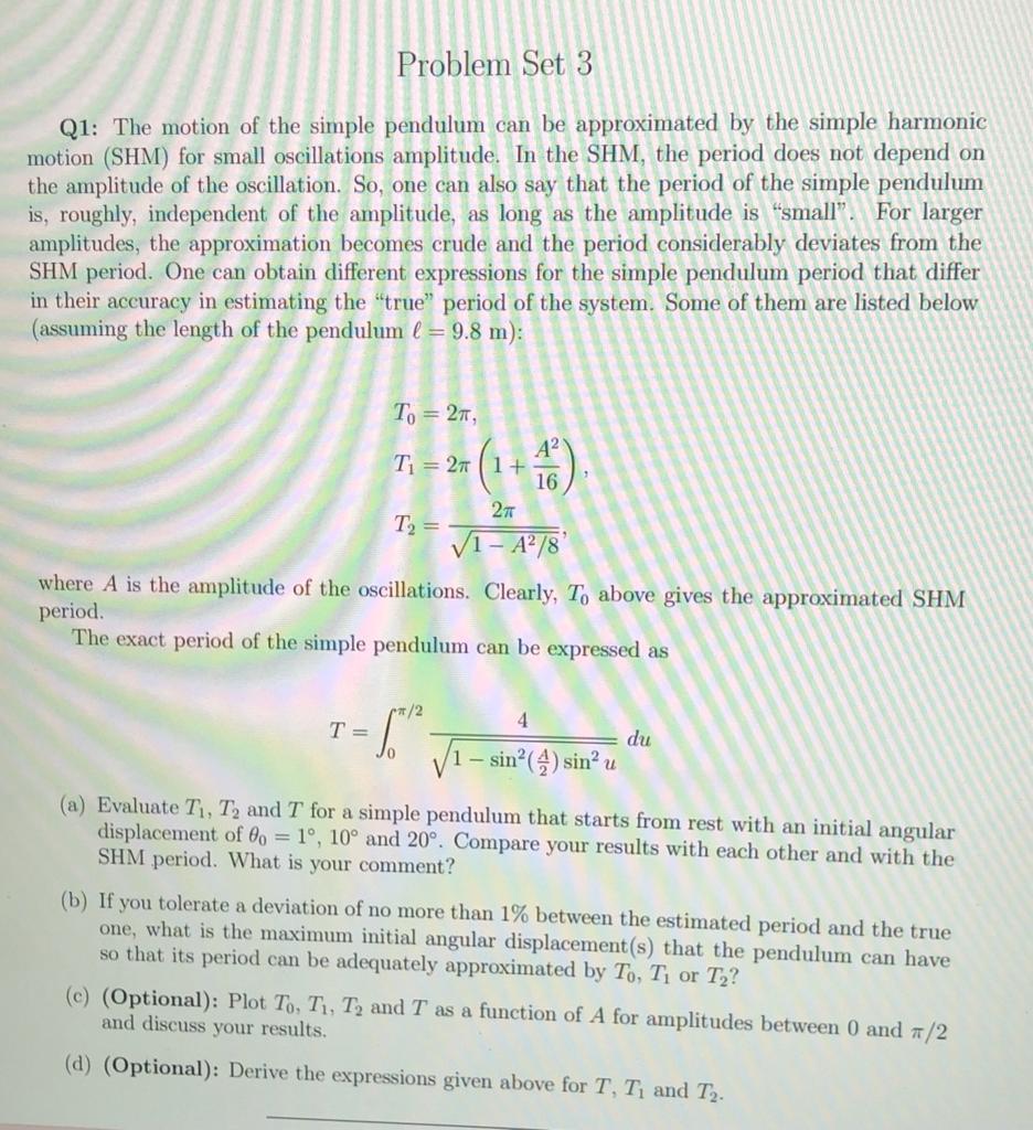 Problem Set 3 Q1: The motion of the simple pendulum | Chegg.com