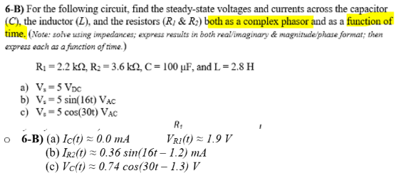 Solved 6-B) For the following circuit, find the steady-state | Chegg.com
