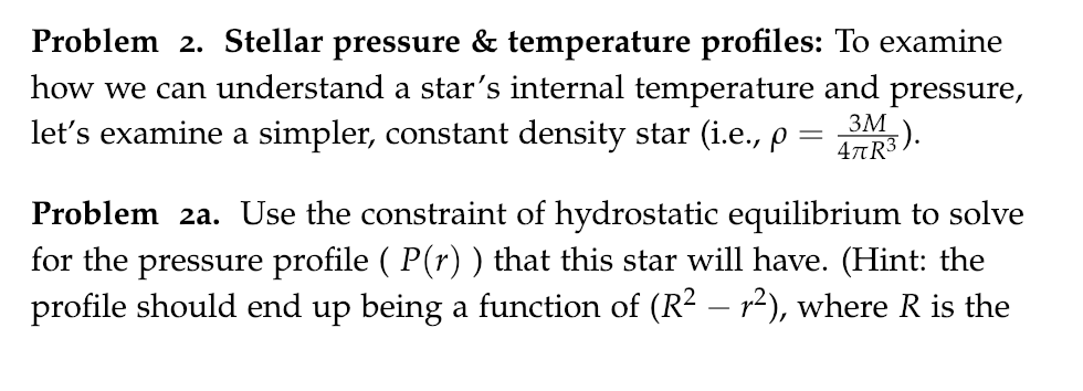Problem 2. Stellar pressure & temperature profiles: | Chegg.com