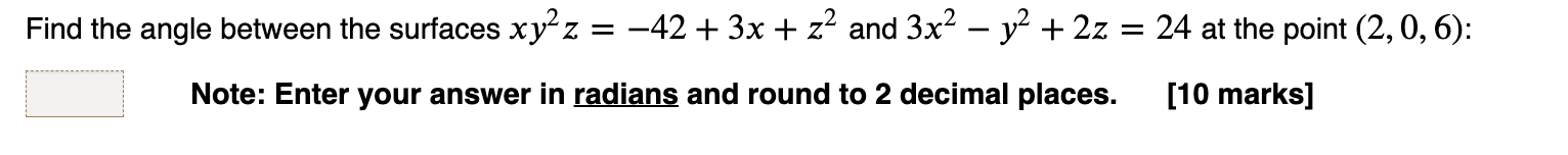 Solved Find the angle between the surfaces \\( x y^{2} | Chegg.com