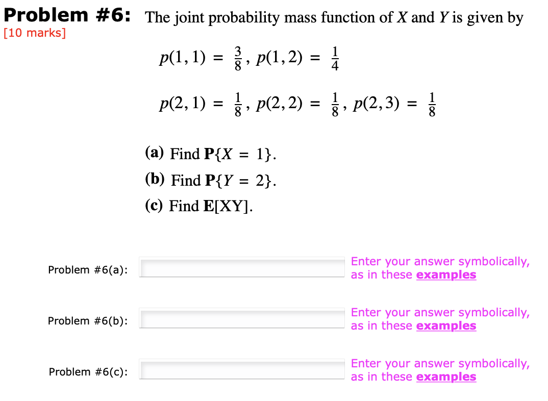 Solved Problem #6: The joint probability mass function of X | Chegg.com