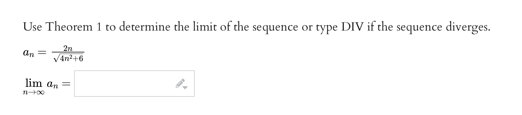 Solved Use Theorem 1 to determine the limit of the sequence | Chegg.com