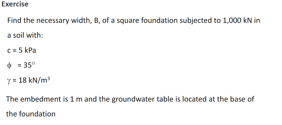 Find the necessary width, B, of a square foundation | Chegg.com