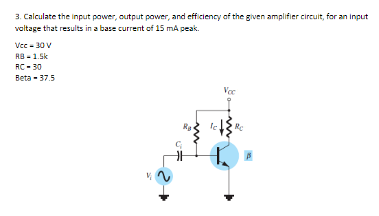 Solved 3. Calculate the input power output power, and | Chegg.com