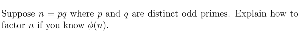 Solved Suppose n -pq where p and q are distinct odd primes. | Chegg.com