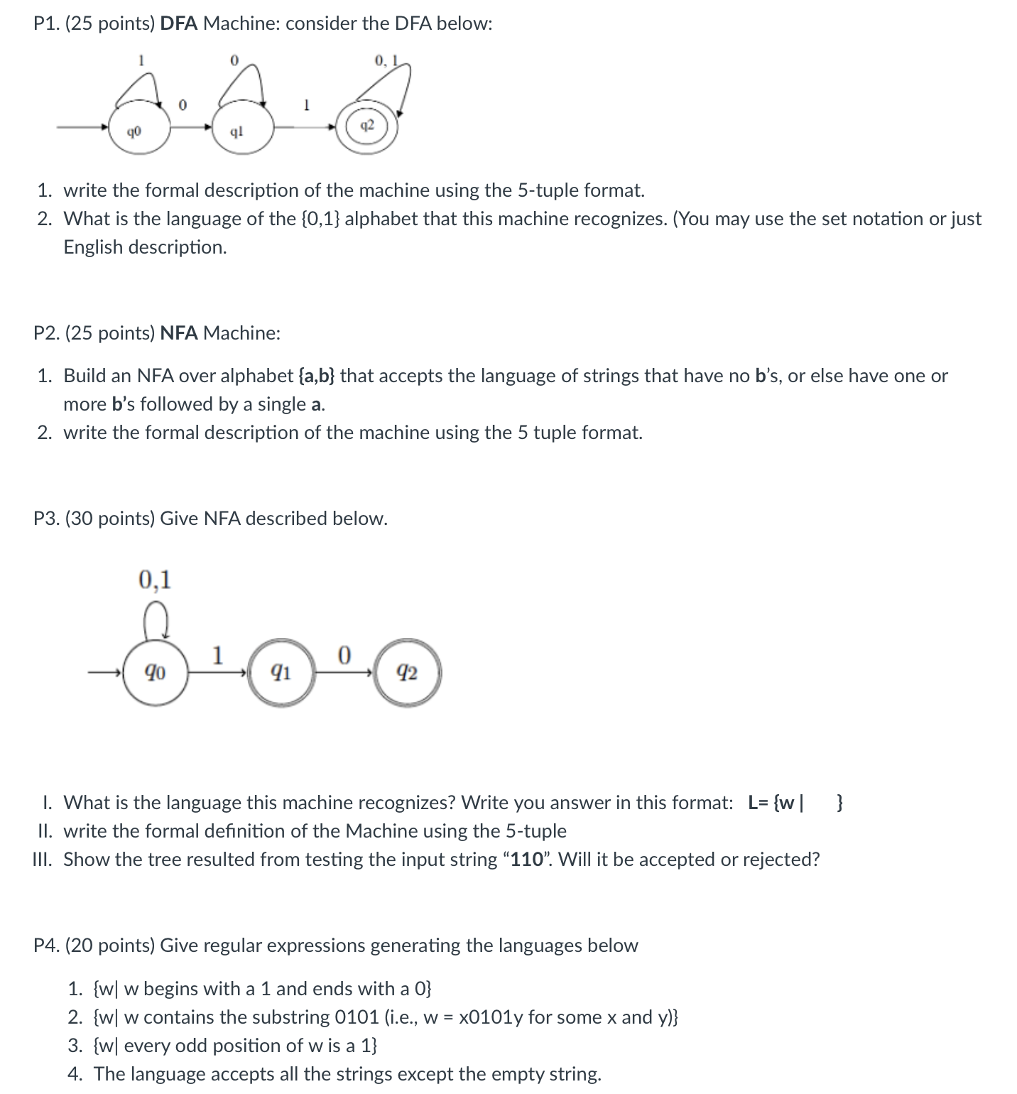 Solved P1. (25 ﻿points) ﻿DFA Machine: consider the DFA | Chegg.com