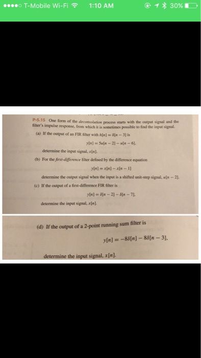 Solved One Form Of The Deconvolution Process Starts With The 