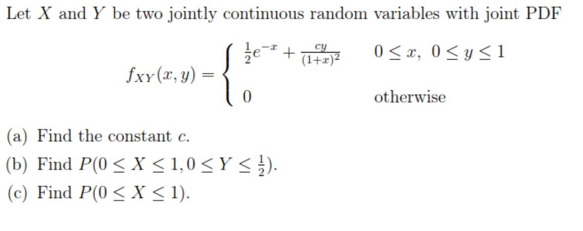 Solved Let X and Y be two jointly continuous random | Chegg.com