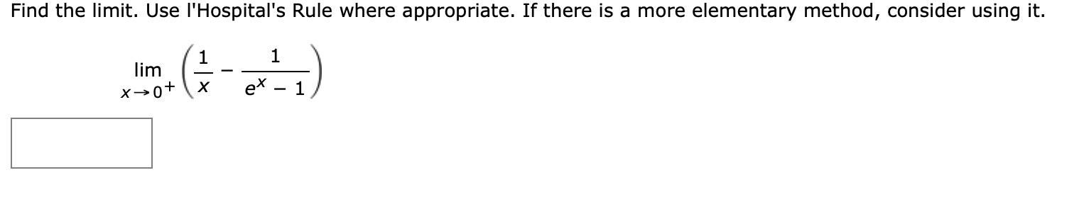 Solved Find the limit. Use l'Hospital's Rule where | Chegg.com