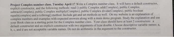 Solved Project Complex number class. Tuesday April 17 Write | Chegg.com