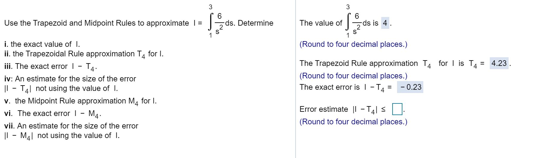 Solved 6 Use the Trapezoid and Midpoint Rules to approximate | Chegg.com