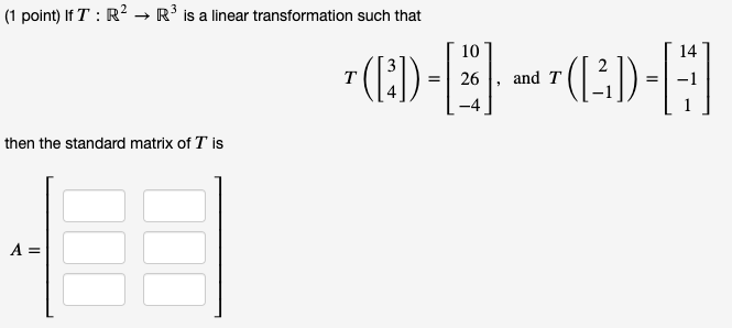Solved Let v1=[1−2] and v2=[1−3] Let T:R2→R2 be the linear | Chegg.com