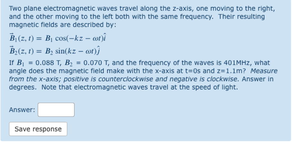 Solved Two plane electromagnetic waves travel along the | Chegg.com