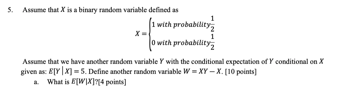 Solved 5. 1 Assume that X is a binary random variable | Chegg.com
