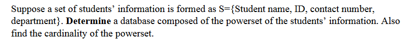 Solved Suppose a set of students' information is formed as | Chegg.com