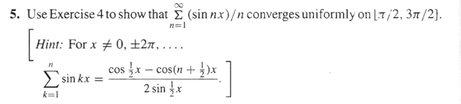 Solved n=1 5. Use Exercise 4 to show that ē (sin nx)/n | Chegg.com