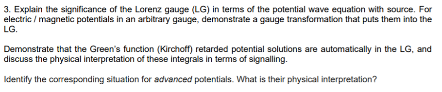 Solved 3. Explain the significance of the Lorenz gauge (LG) | Chegg.com