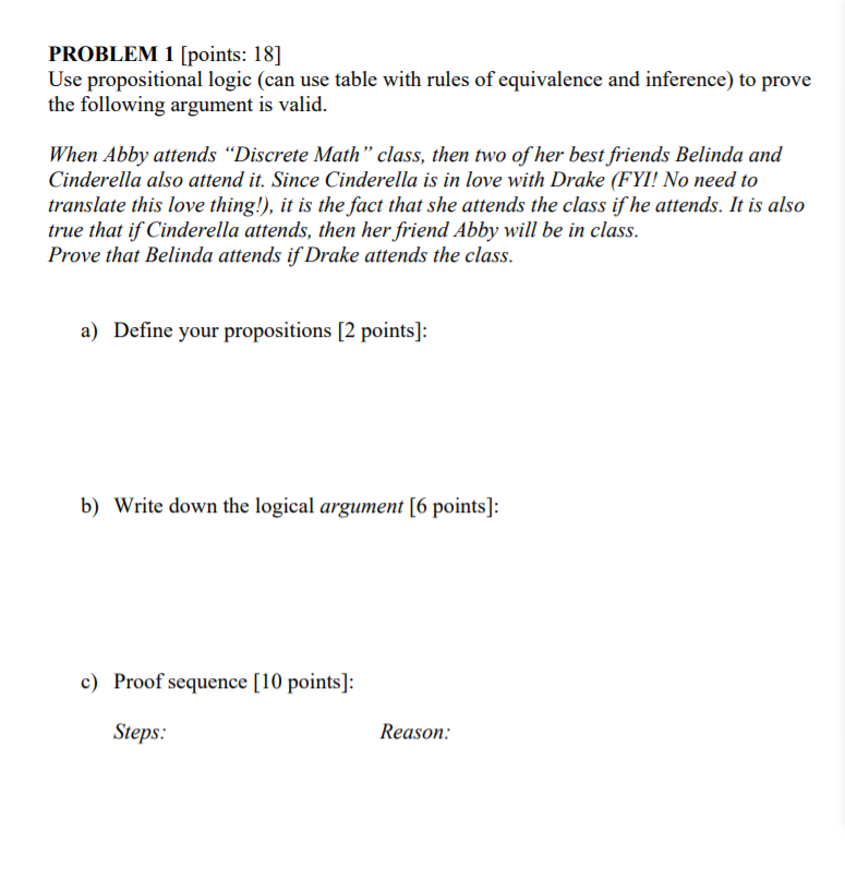Solved PROBLEM 1 [points: 18] Use propositional logic (can | Chegg.com