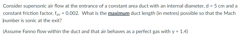 Solved Consider supersonic air flow at the entrance of a | Chegg.com